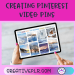 Creating Pinterest Video Pins - Creative PLR
