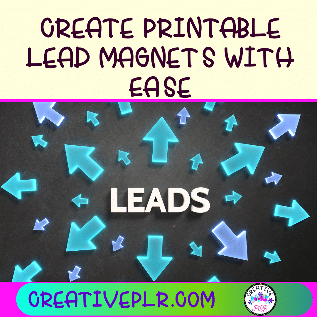 Create Printable Lead Magnets with Ease - Creative PLR