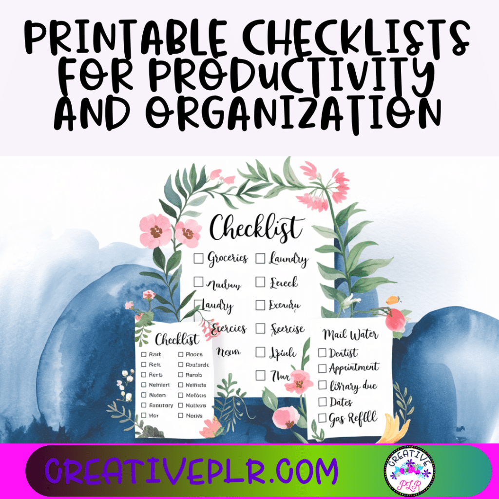 Printable Checklists for Productivity and Organization - Creative PLR
